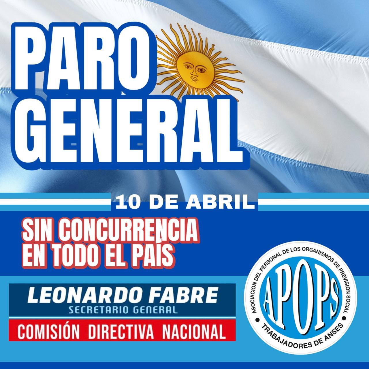 APOPS - 10 de Abril Paro General